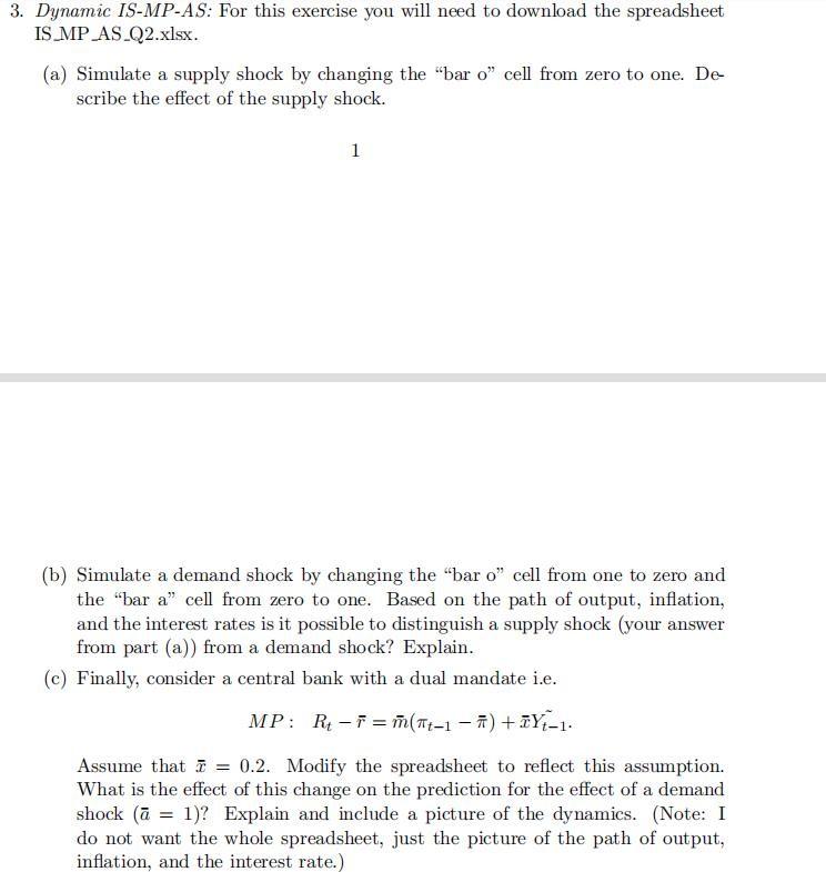 Solved 3. Dynamic IS-MP-AS: For this exercise you will need | Chegg.com
