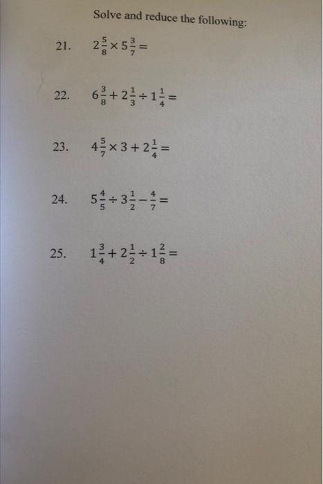 Solved Solve and reduce the following: 21. 285×573= 22. | Chegg.com