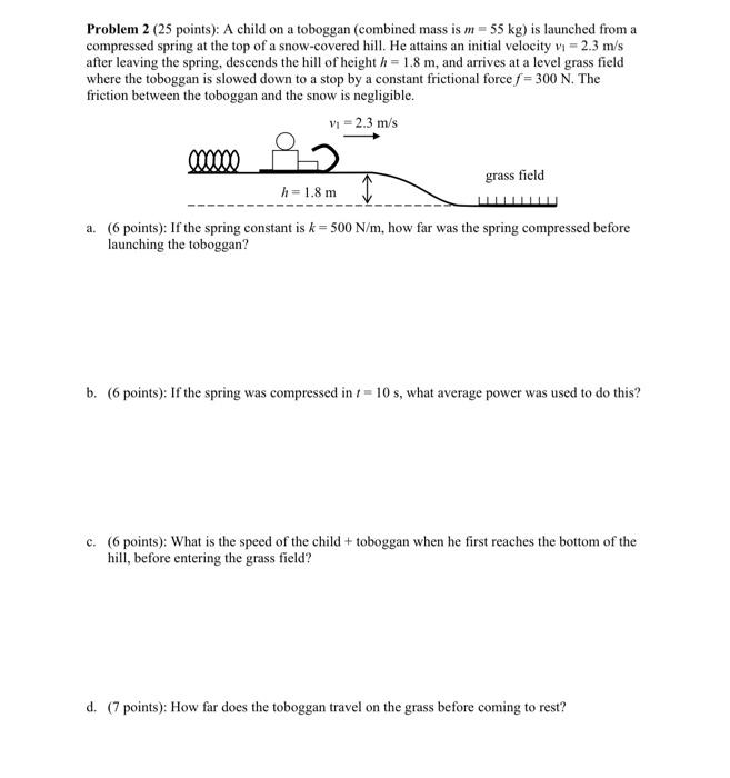 Solved Problem 2 (25 points): A child on a toboggan | Chegg.com