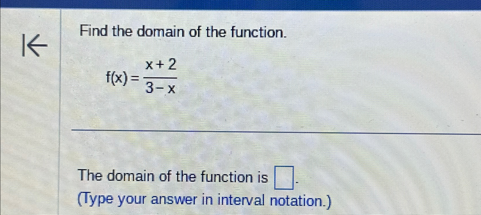 Solved Find the domain of the function.f(x)=x+23-xThe domain | Chegg.com