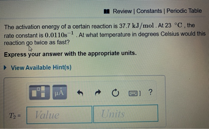 Solved Review | Constants | Periodic Table The activation | Chegg.com