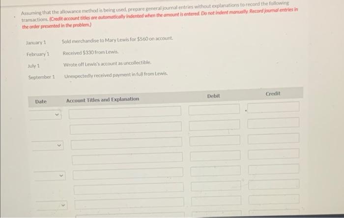 Solved Assuming that the allowance method is being used, | Chegg.com