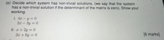 Solved E Decide Which System Has Non Trivial Solutions