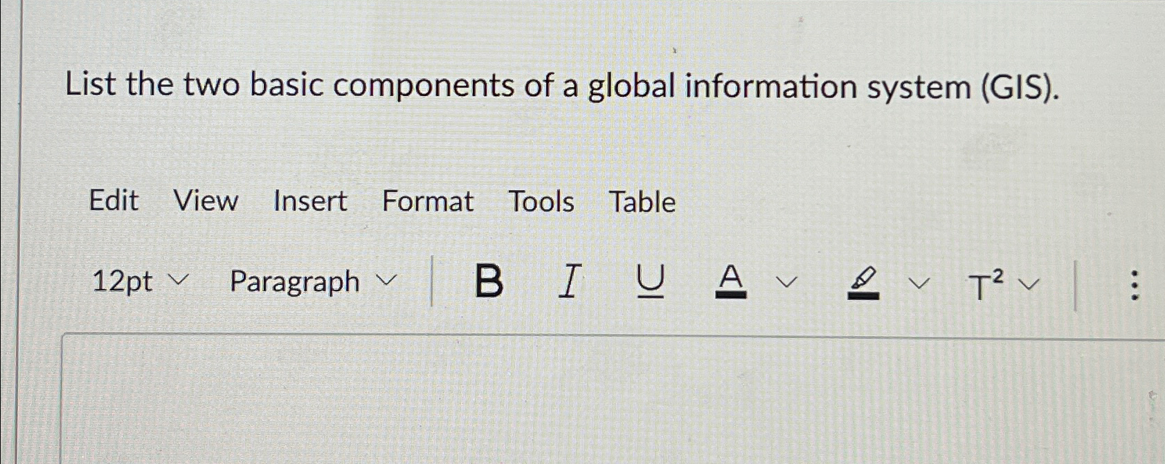 Solved List the two basic components of a global information | Chegg.com