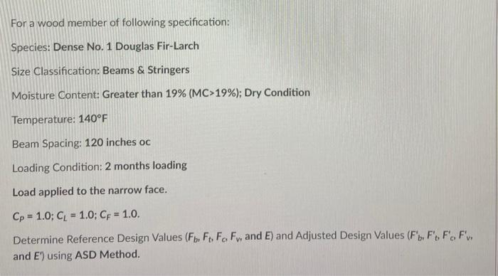 Solved For a wood member of following specification: | Chegg.com
