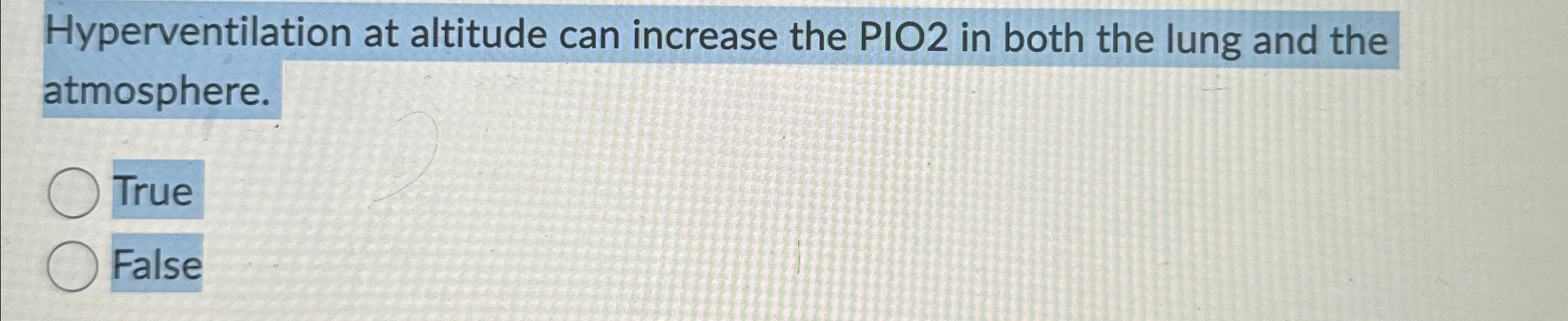 Solved Hyperventilation at altitude can increase the PIO2 | Chegg.com