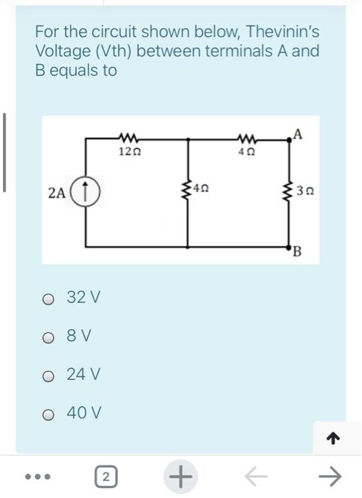 Solved For the circuit shown below, Thevinin's Voltage (Vth) | Chegg.com