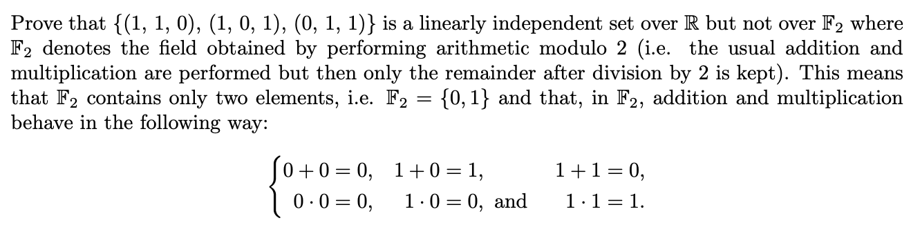 Solved Prove that {(1,1,0),(1,0,1),(0,1,1)} ﻿is a linearly | Chegg.com