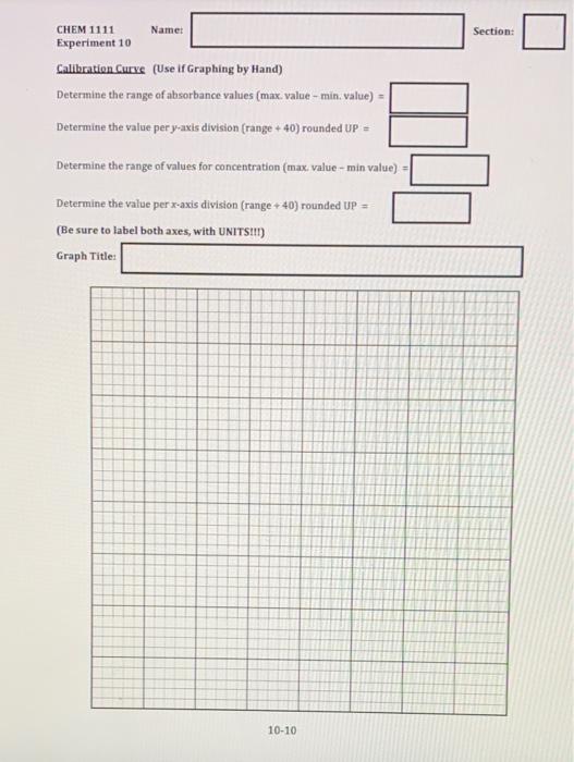 Solved CHEM 1111 Experiment 10 Name: Section SCE Experiment | Chegg.com Solved CHEM 1111 Experiment 10 Name: Section SCE Experiment | Chegg.com