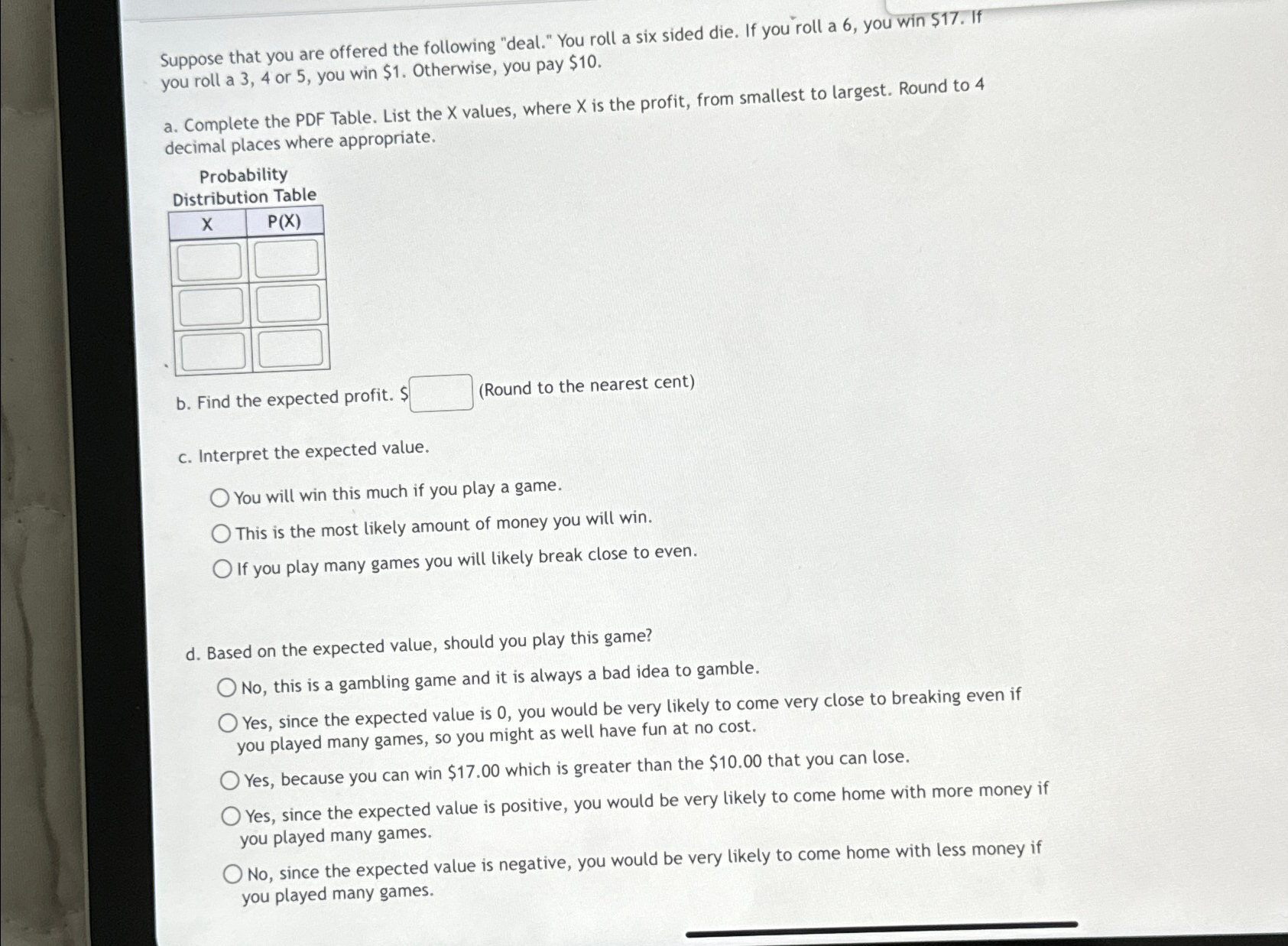 Solved Suppose that you are offered the following "deal." | Chegg.com