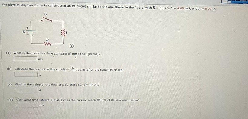 Solved For physics lab, two students constructed an RL | Chegg.com