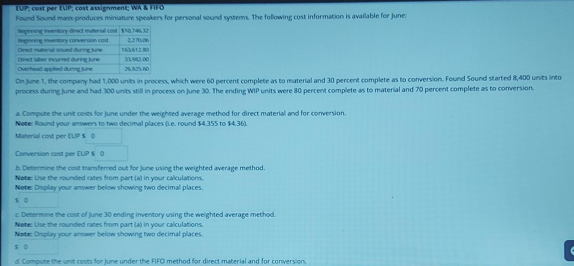 Solved EUP; cost per EUP; cost assignment; WA \& FIFO Found | Chegg.com