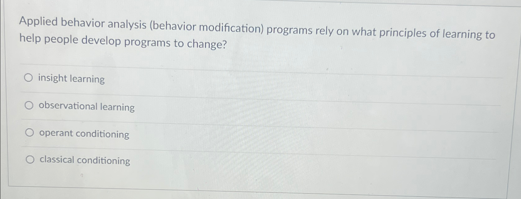 Solved Applied behavior analysis (behavior modification) | Chegg.com