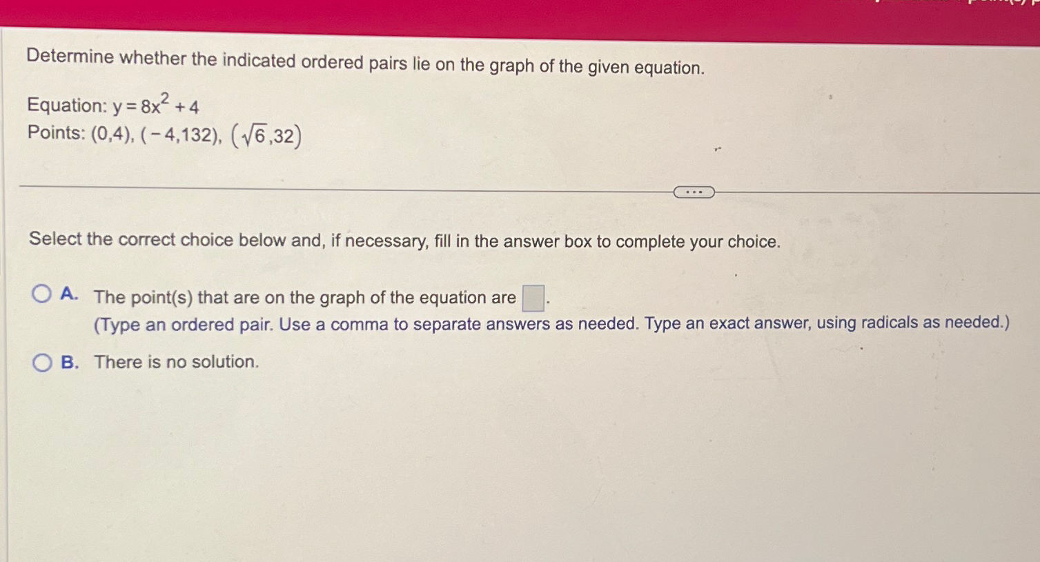 Solved Determine whether the indicated ordered pairs lie on | Chegg.com