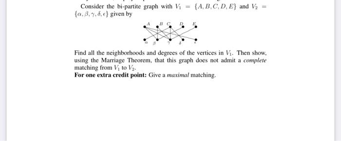 Solved Consider the bi-partite graph with V {0,3,7,8,6} | Chegg.com