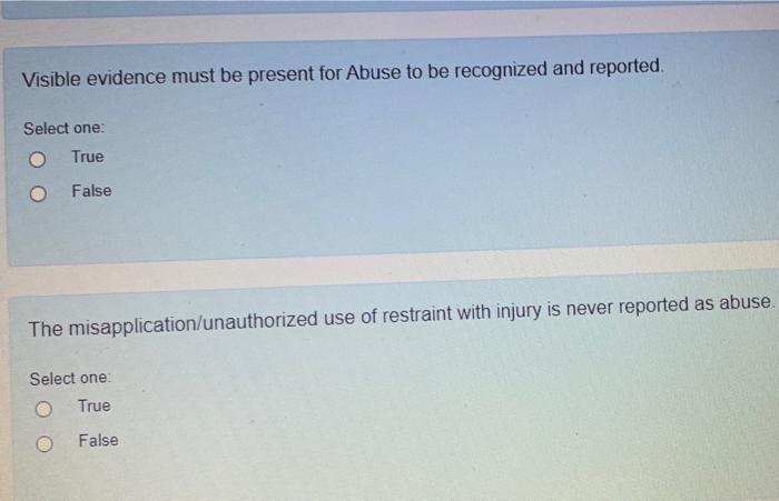 Solved Visible evidence must be present for Abuse to be | Chegg.com