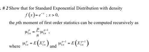 Solved #2 Show that for Standard Exponential Distribution | Chegg.com
