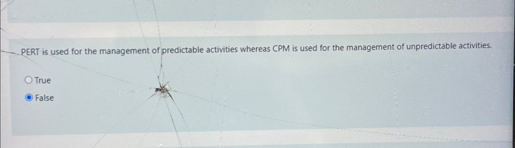 Solved PERT is used for the management of predictable | Chegg.com