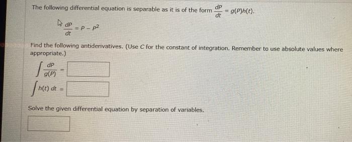 Solved The following differential equation is separable as | Chegg.com