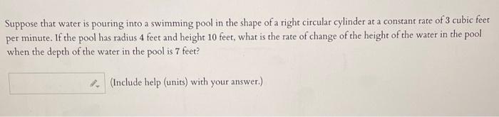 Solved Suppose that water is pouring into a swimming pool in | Chegg.com