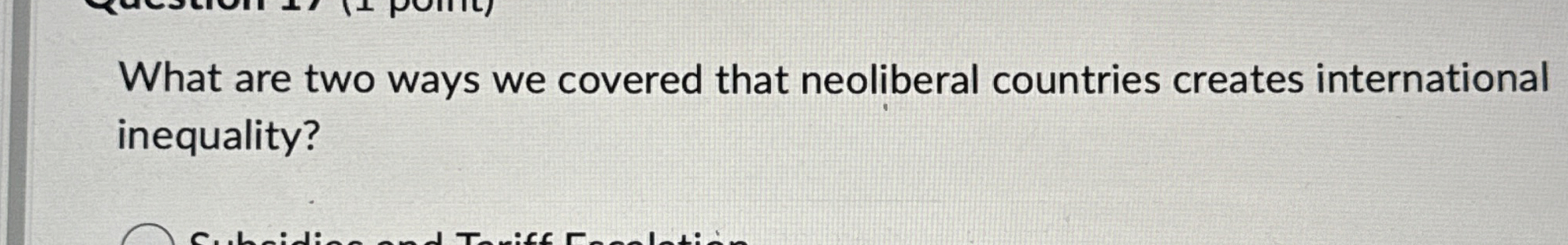 Solved What are two ways we covered that neoliberal | Chegg.com