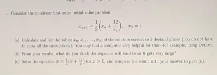 Solved 3. Consider the nonlinear first-order initial value | Chegg.com