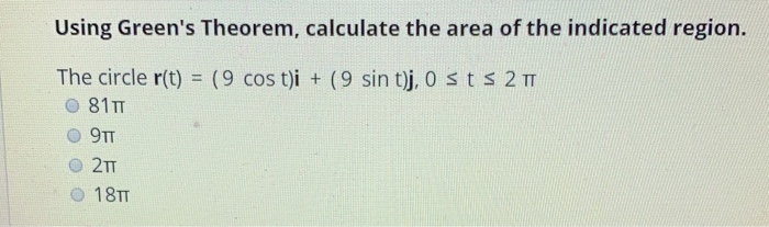 Solved Using Green's Theorem, calculate the area of the | Chegg.com
