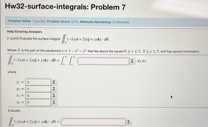 Solved Help Entering Answers (1 point) Evaluate the surface | Chegg.com