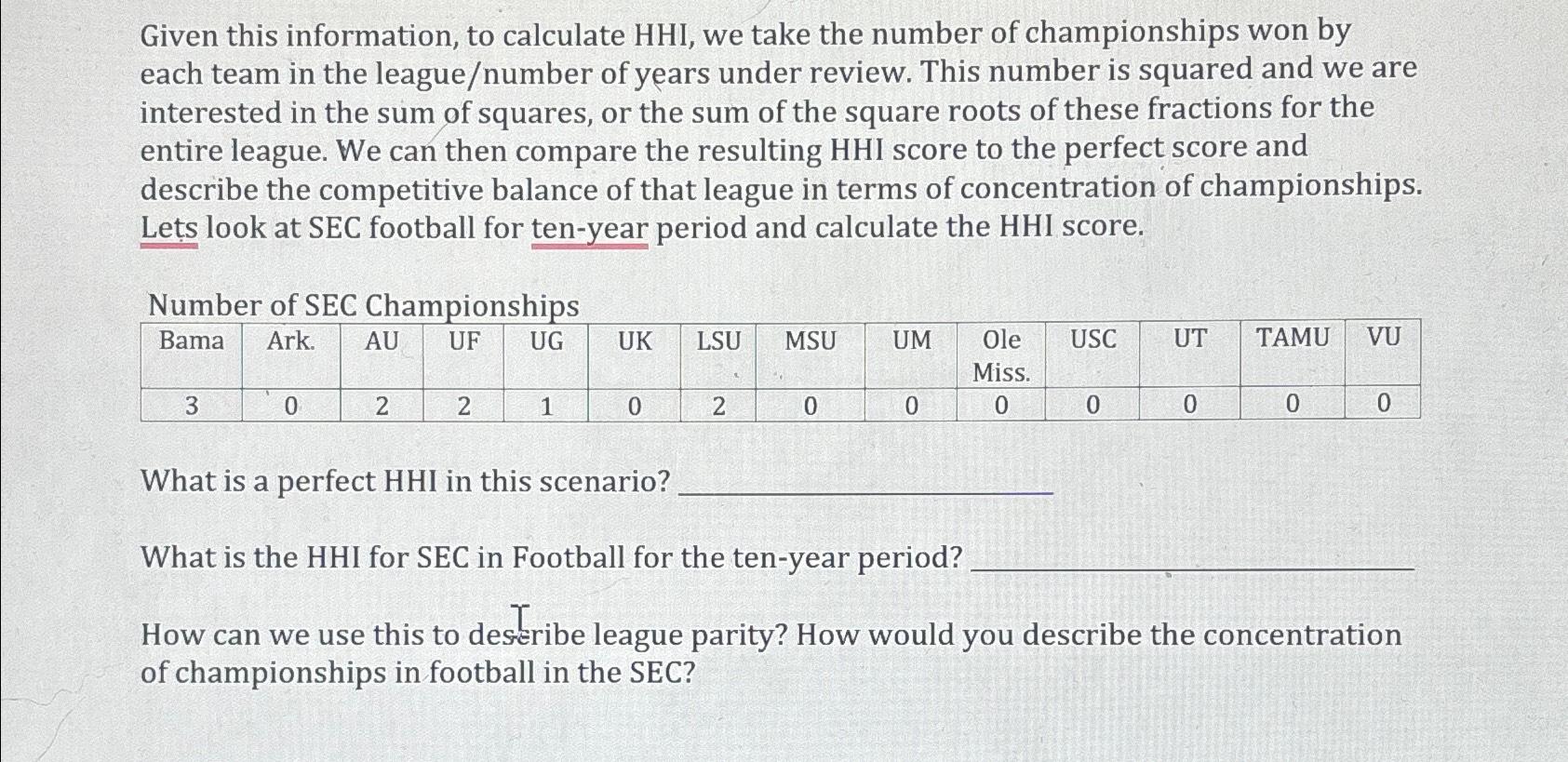 Solved Given this information, to calculate HHI, we take the | Chegg.com