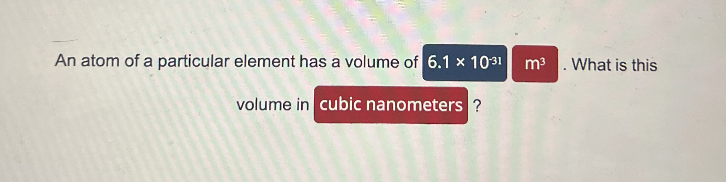 An atom of a particular element has a volume of | Chegg.com
