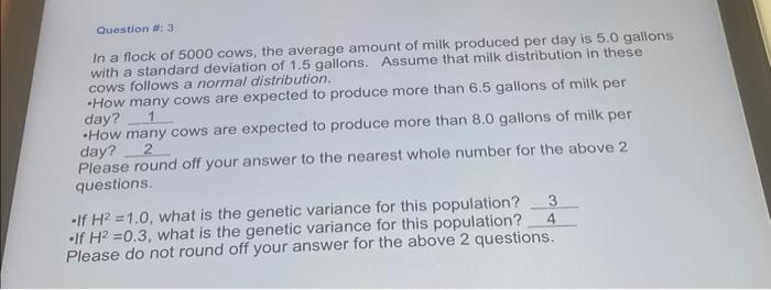 Solved Question A: 3 In a flock of 5000 cows, the average | Chegg.com