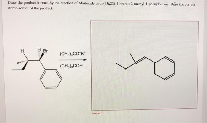 Solved Draw the product formed by the reaction of t-butoxide | Chegg.com