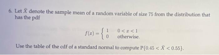 Solved 6. Let Xˉ denote the sample mean of a random variable | Chegg.com