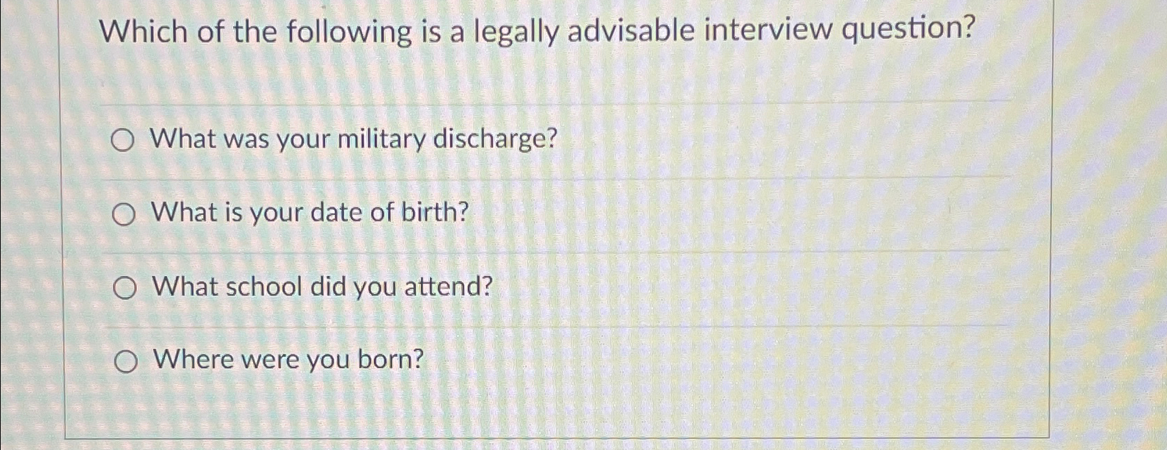 Solved Which of the following is a legally advisable | Chegg.com