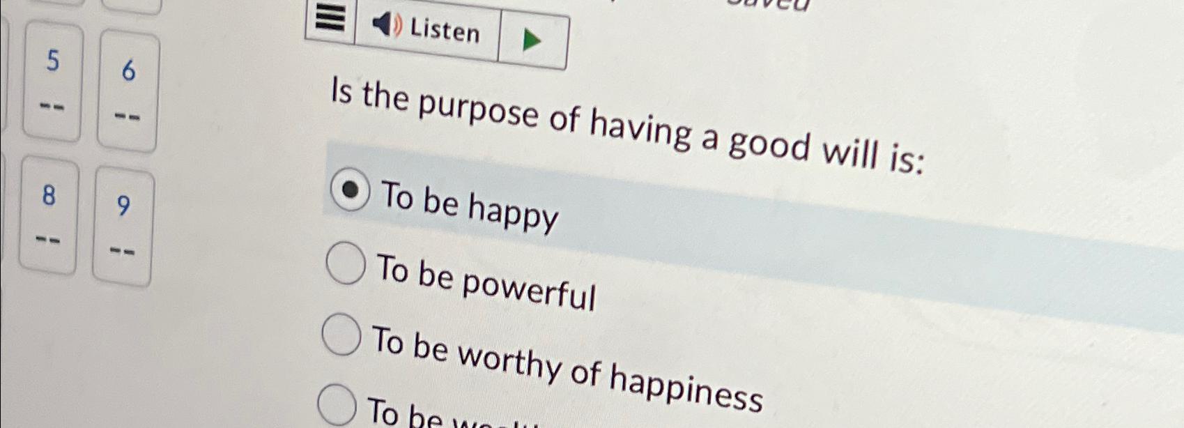 Solved \table[[5,6,Is the purpose of having a good will | Chegg.com