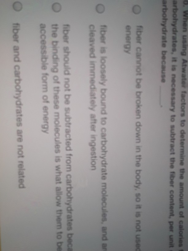 Solved 0. When using Atwater factors to determine the amount | Chegg.com