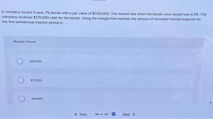 Solved A company issued 5 -year, 7% bonds with a par value | Chegg.com