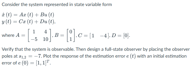 Solved state variable formx˙(t)=Ax(t)+Bu(t)y(t)=Cx(t)+Du(t) | Chegg.com