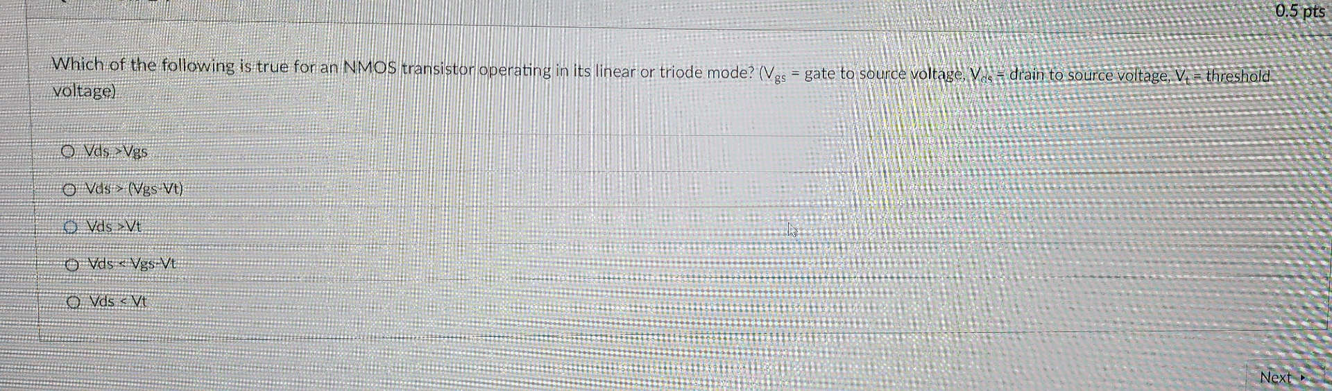 Solved Which of the following is true for an NMOS transistor | Chegg.com