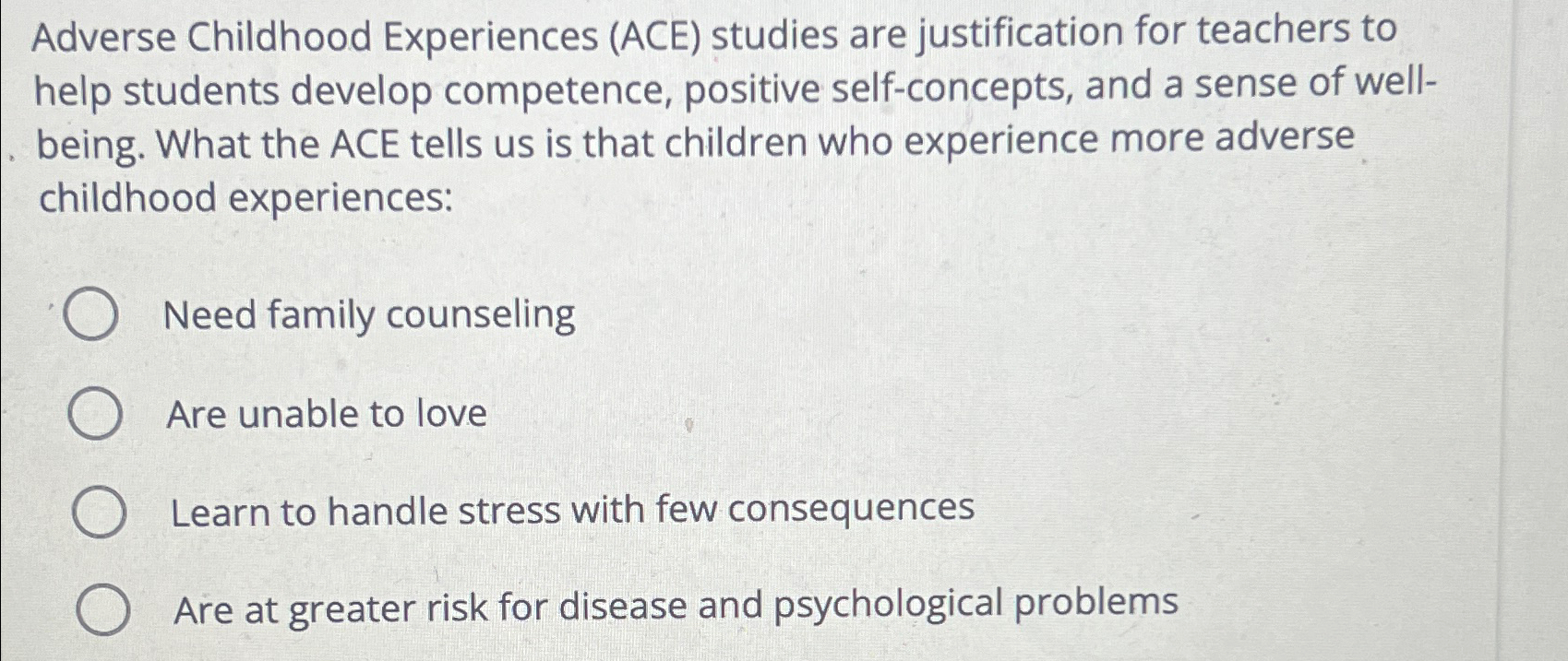Solved Adverse Childhood Experiences (ACE) ﻿studies are | Chegg.com