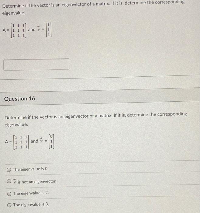 Solved Determine if the vector is an eigenvector of a | Chegg.com