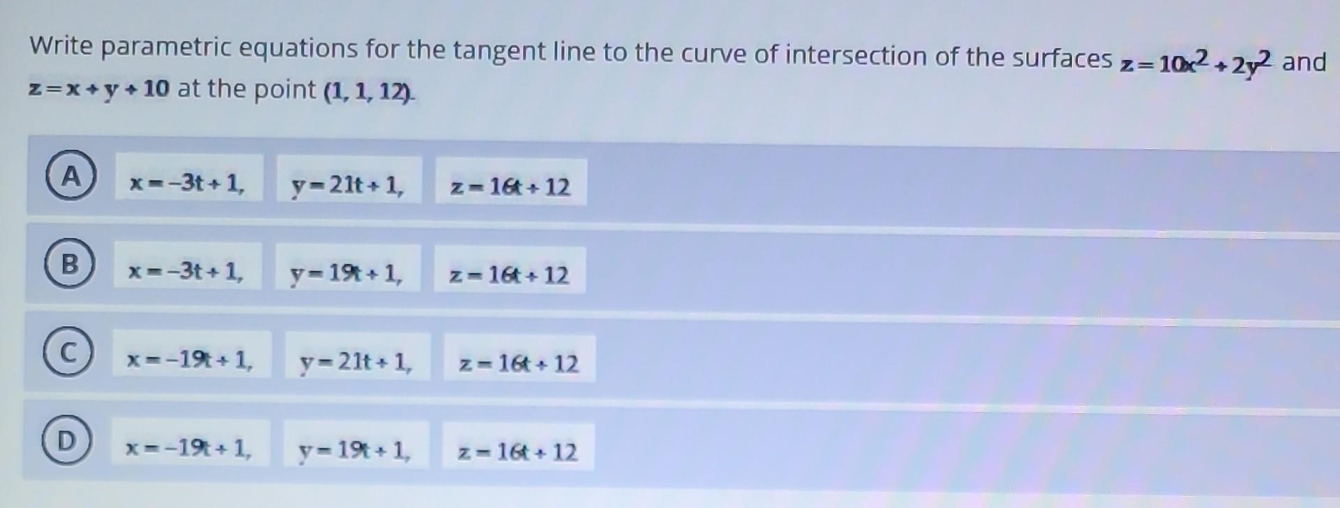 Solved Write parametric equations for the tangent line to | Chegg.com
