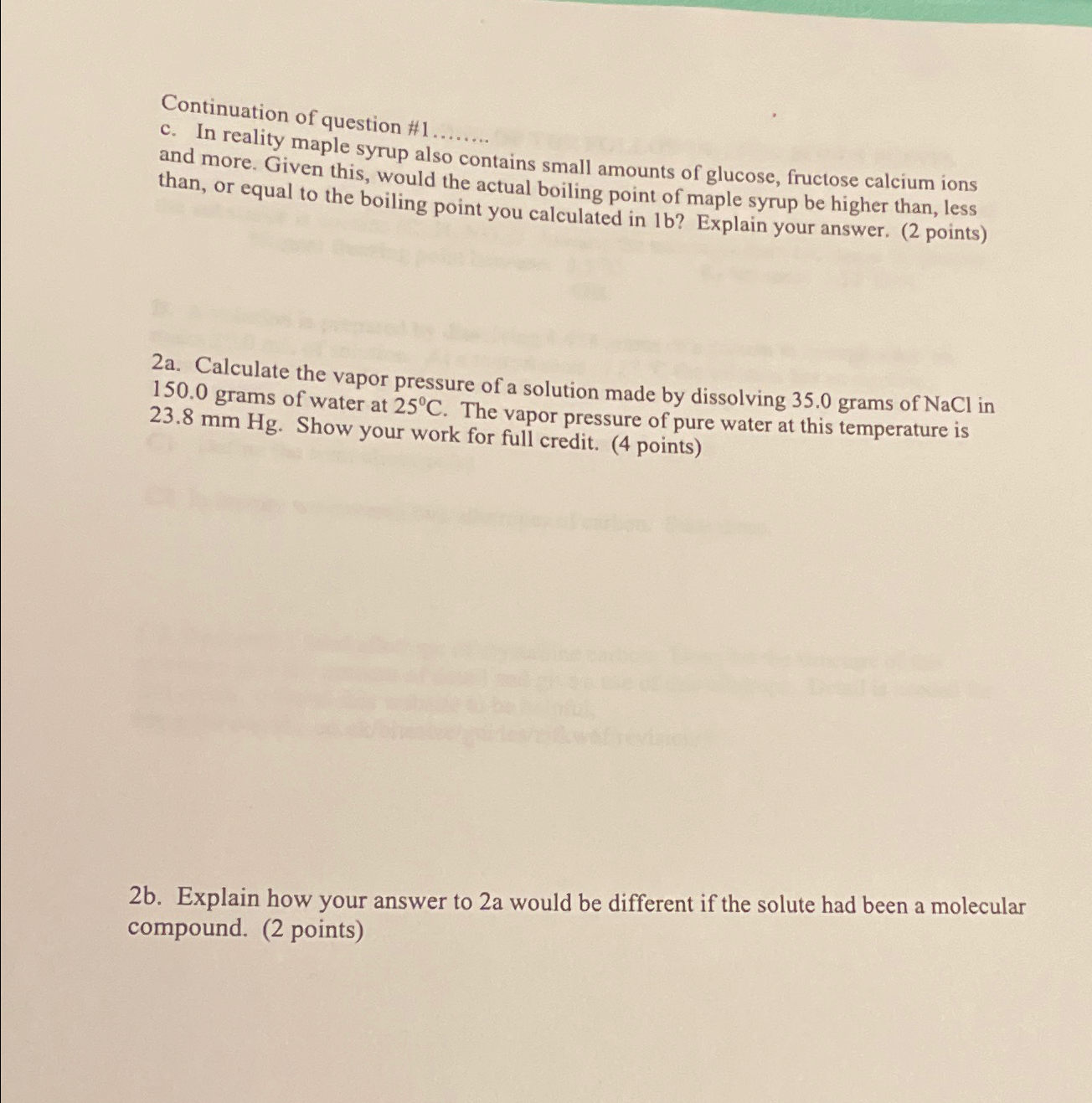 Solved Continuation of question #1........c. ﻿In reality | Chegg.com