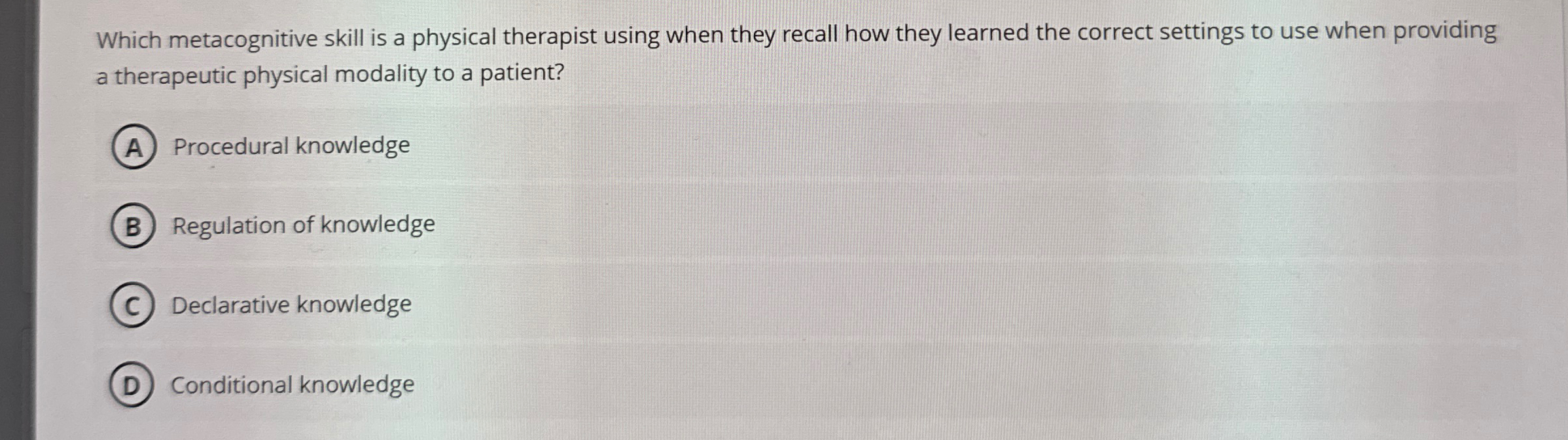 Solved Which metacognitive skill is a physical therapist | Chegg.com