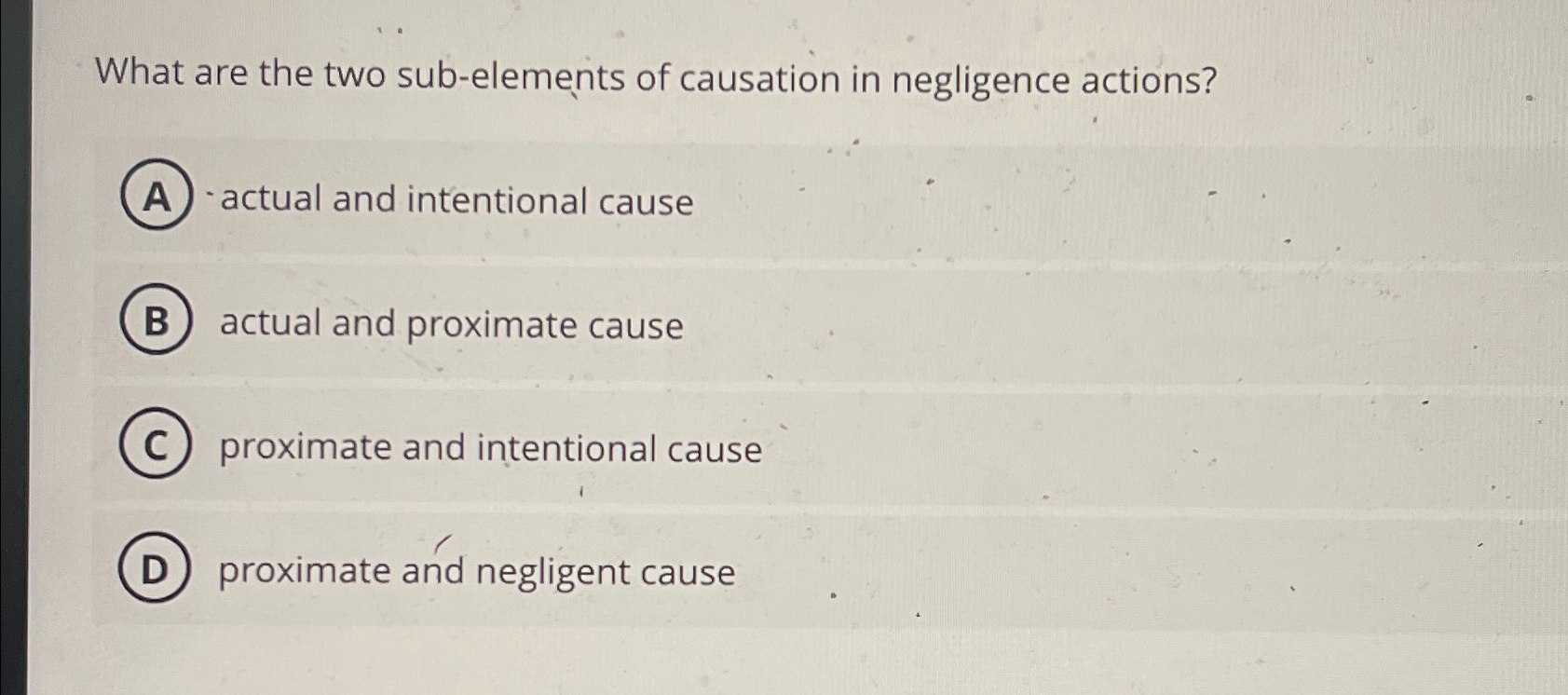 Solved What are the two sub-elements of causation in | Chegg.com