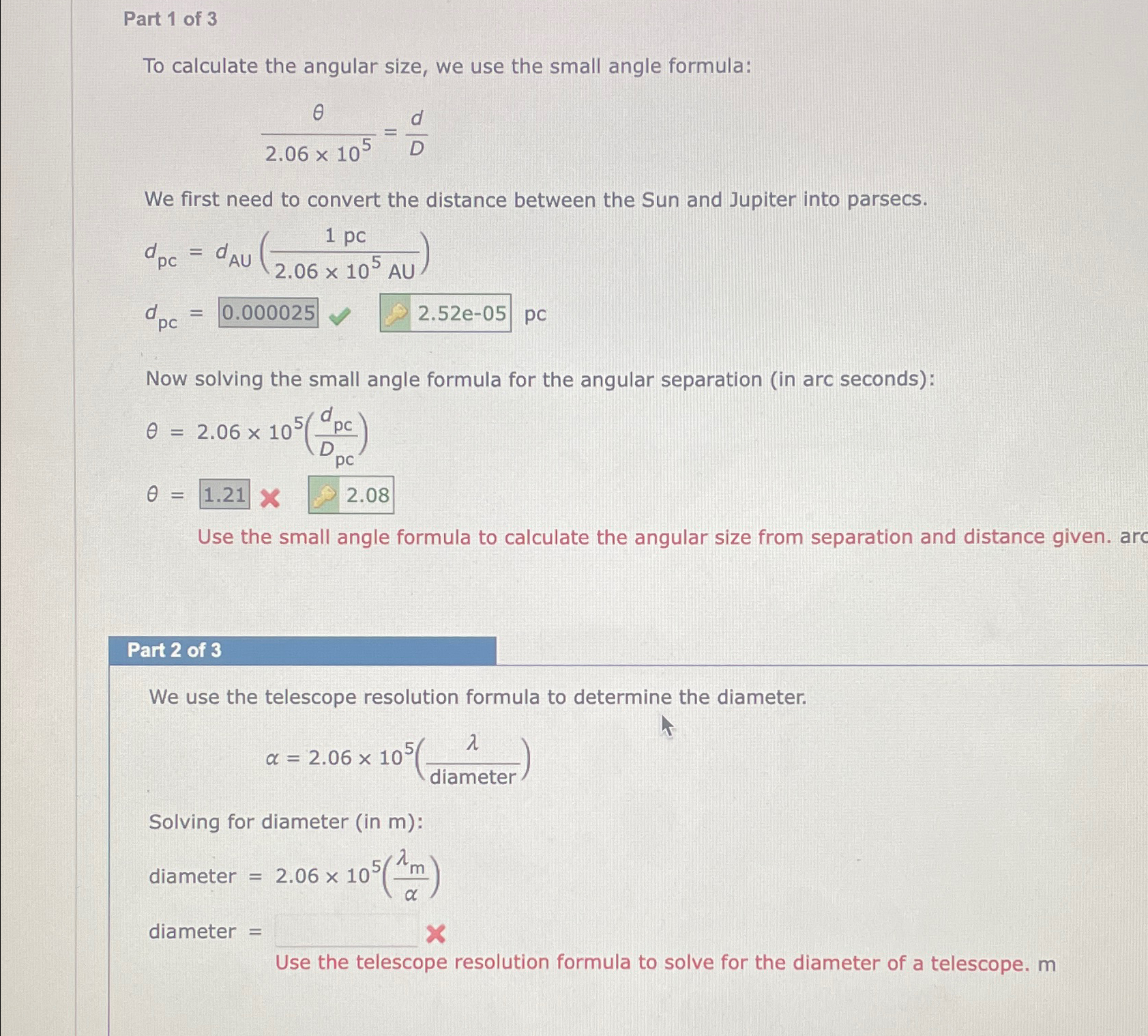 Solved Part 1 ﻿of 3To calculate the angular size, we use the | Chegg.com