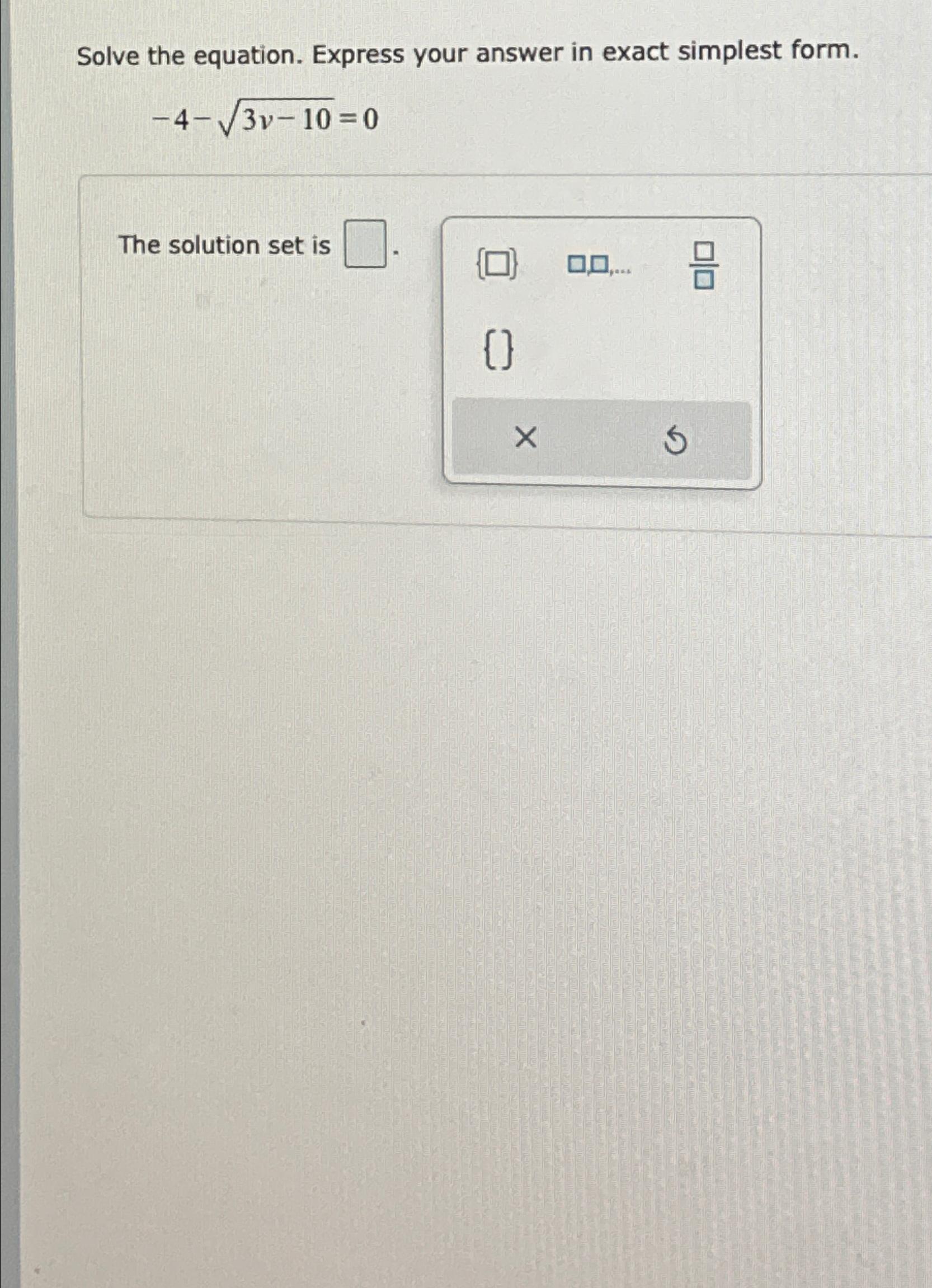 Solved Solve the equation. Express your answer in exact | Chegg.com
