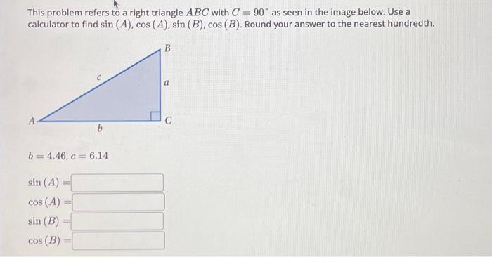 Solved This problem refers to a right triangle ABC with | Chegg.com