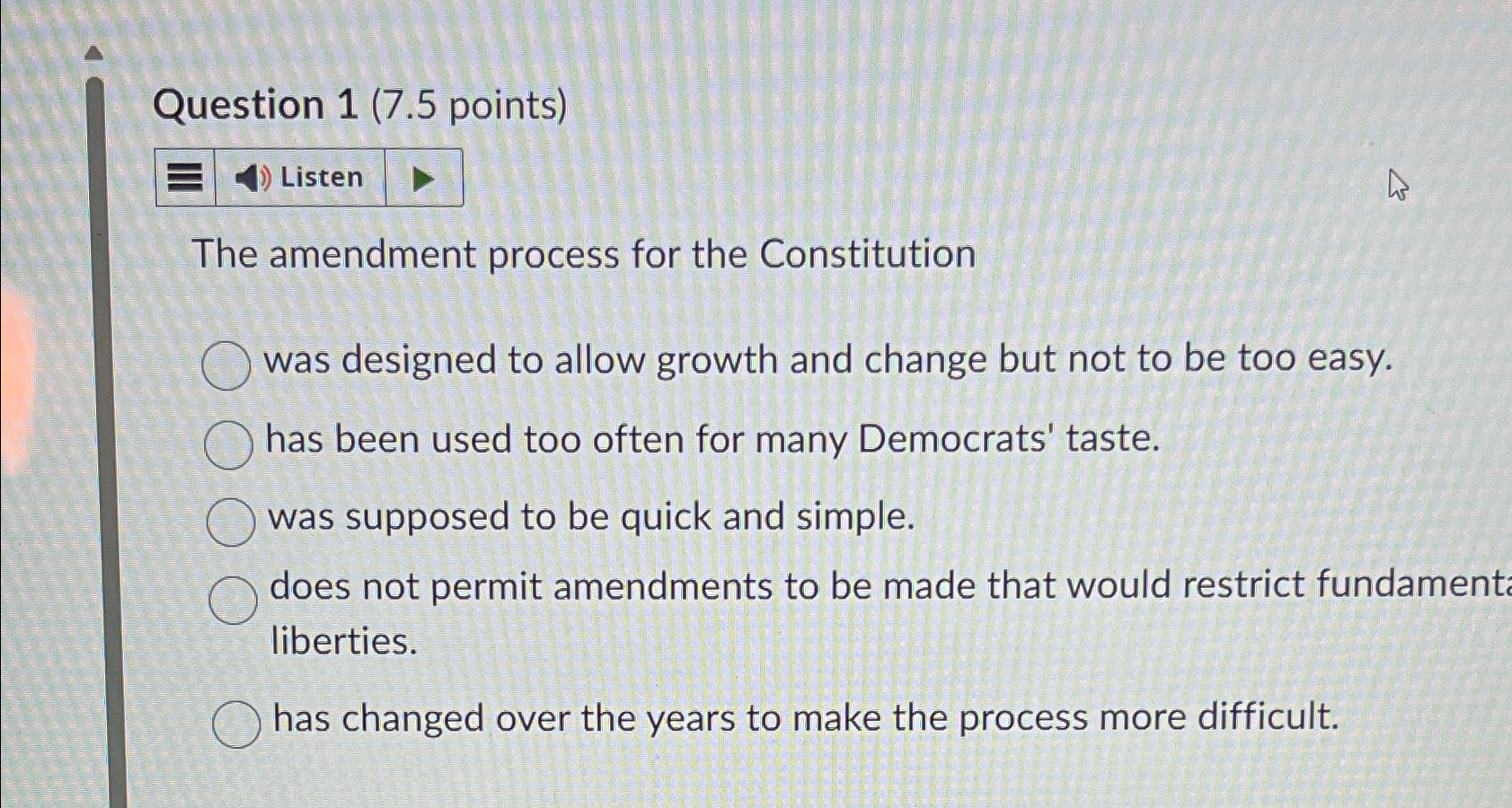 Solved Question 1 (7.5 ﻿points)ListenThe amendment process | Chegg.com