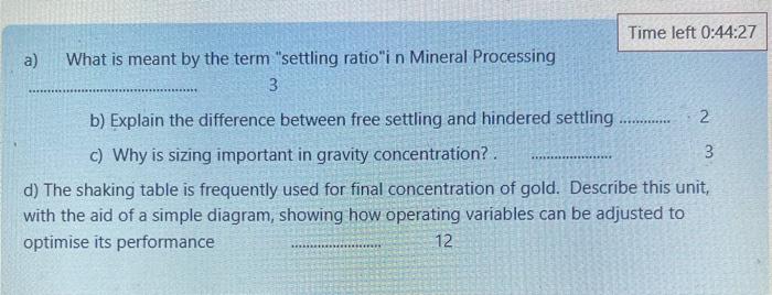 Solved a) What is meant by the term "settling ratio"i n | Chegg.com